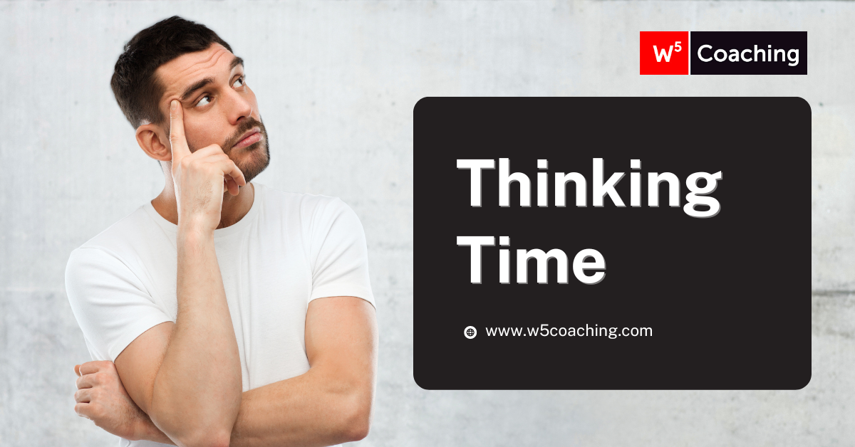 Up-level your Thinking with these Questions | W5 Coaching